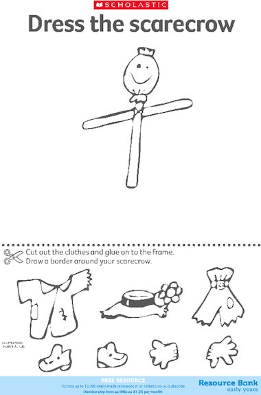 Dress the scarecrow – FREE Early Years teaching resource - Scholastic