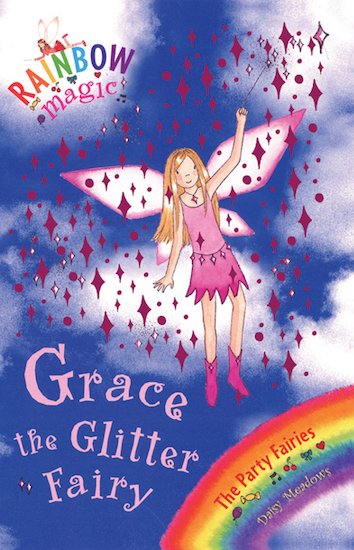 Rainbow Magic Party Fairies #17: Grace the Glitter Fairy - Scholastic ...