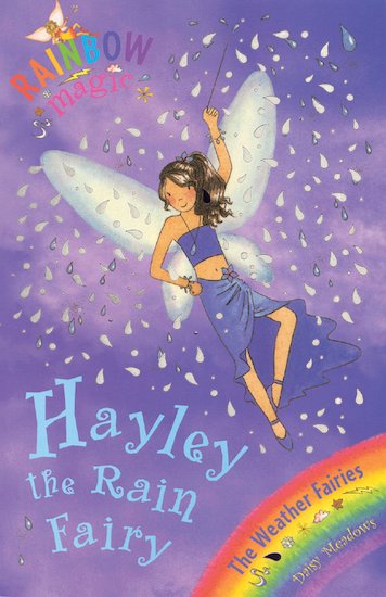 Rainbow Magic Weather Fairies #14: Hayley the Rain Fairy - Scholastic ...