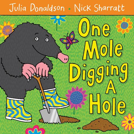 One Mole Digging a Hole - Scholastic Kids' Club