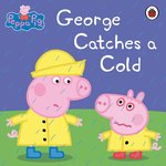 Peppa Pig: George Catches A Cold | Eizzy