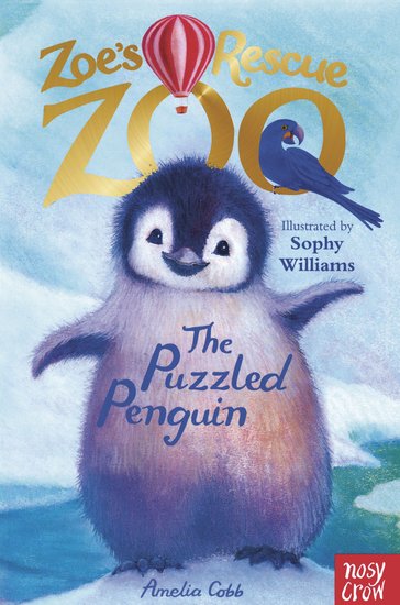 Zoe’s Rescue Zoo: The Puzzled Penguin - Scholastic Kids' Club