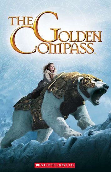Secondary ELT Readers Starter Level – Level 1: The Golden Compass ...